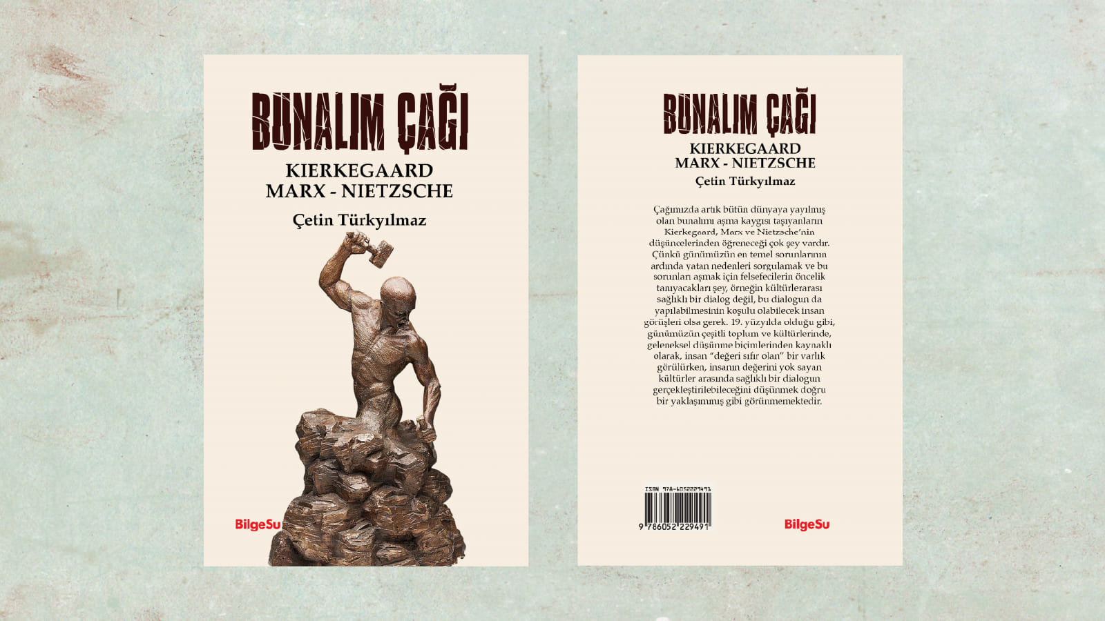 Bunalım Çağı: Kierkegaard, Marx, Nietzsche - BilgeSu Yayıncılık